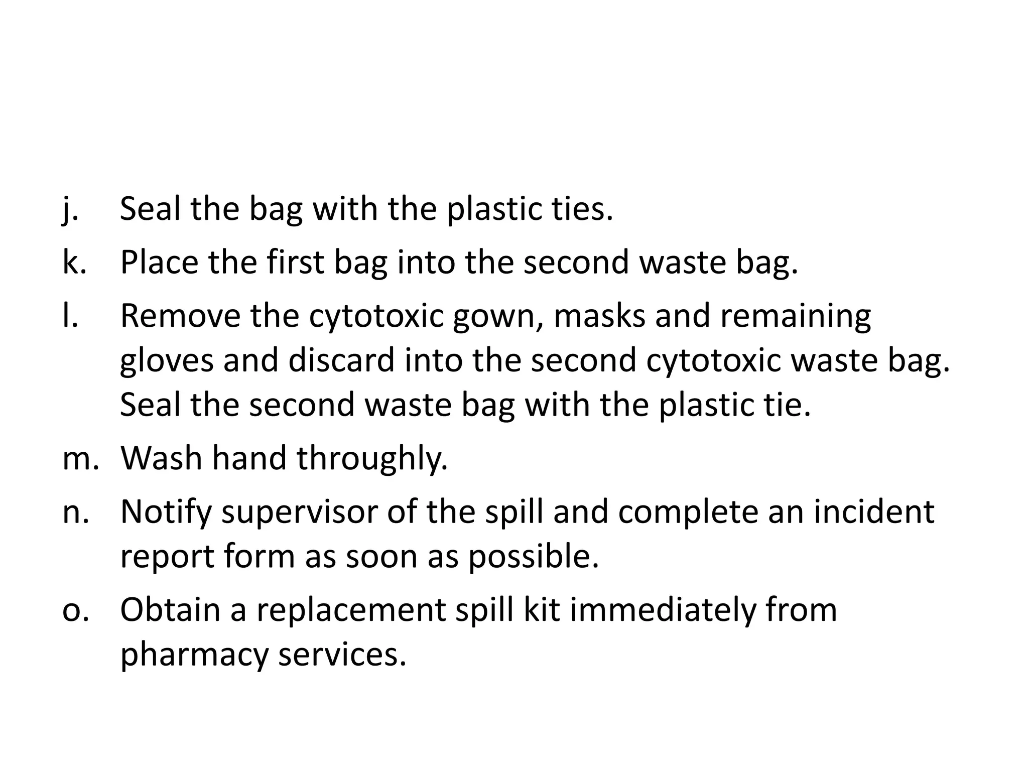 Management of spillage of cytotoxic drugs | PPTX