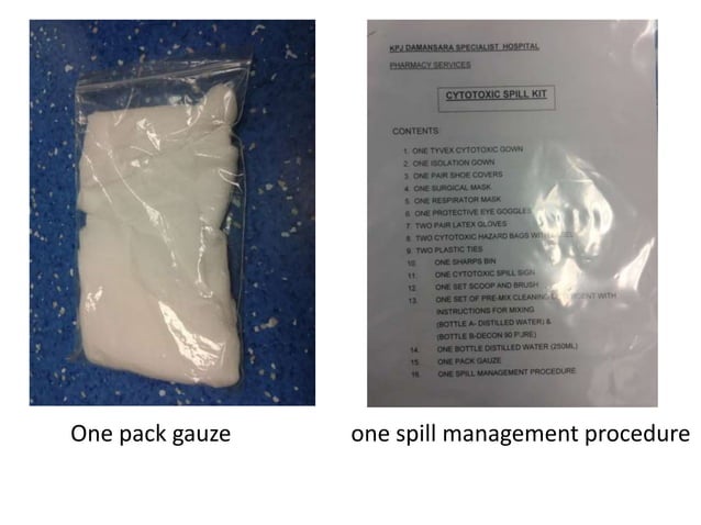 Management of spillage of cytotoxic drugs | PPTX | First Aid | Injuries