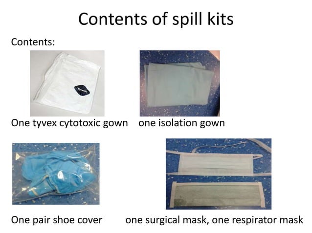 Management of spillage of cytotoxic drugs | PPTX | First Aid | Injuries