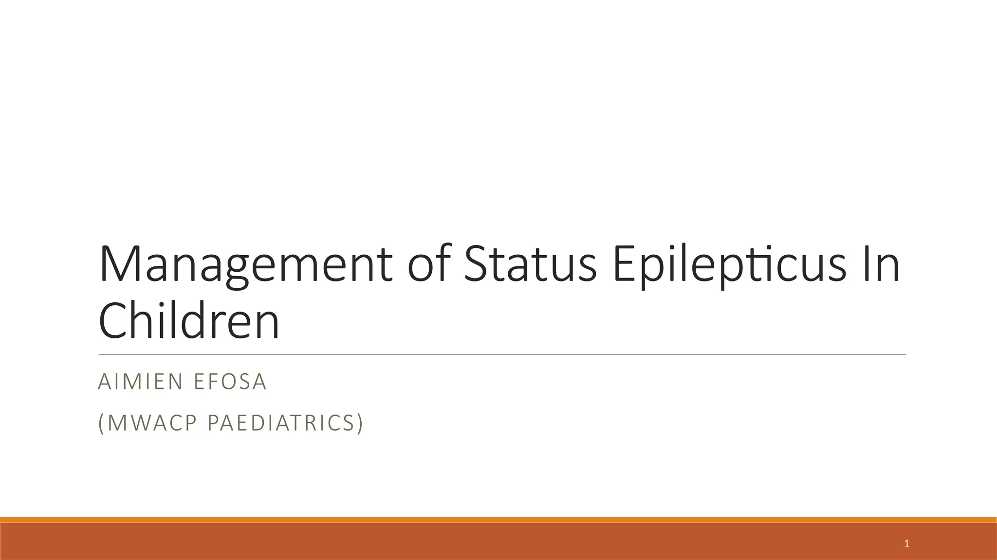 Management of Status Epilepticus in Children.pptx
