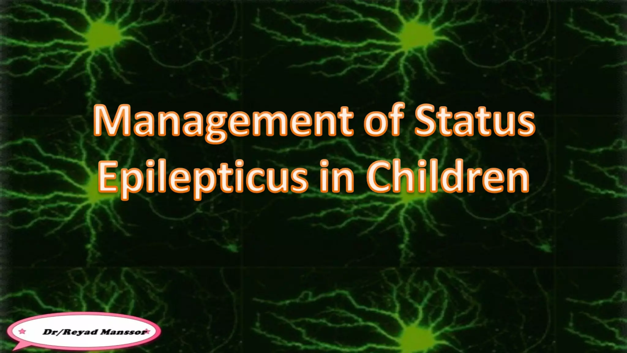 Management of status epilepticus in children | PPT