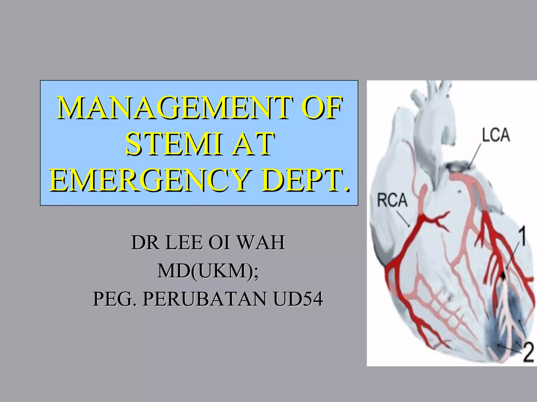 Management of stemi at emergency dept | PPT