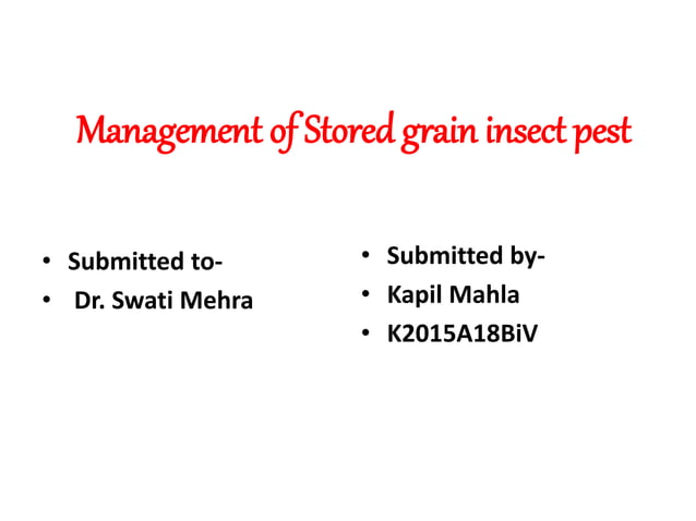 Management Of Stored Grain Insect Pest Pptx Beekeeping Hobbies