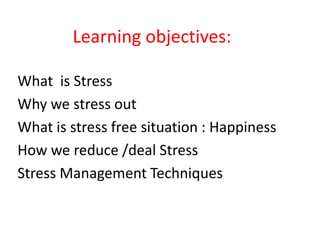 Management of stress 17-8-19 | PPTX