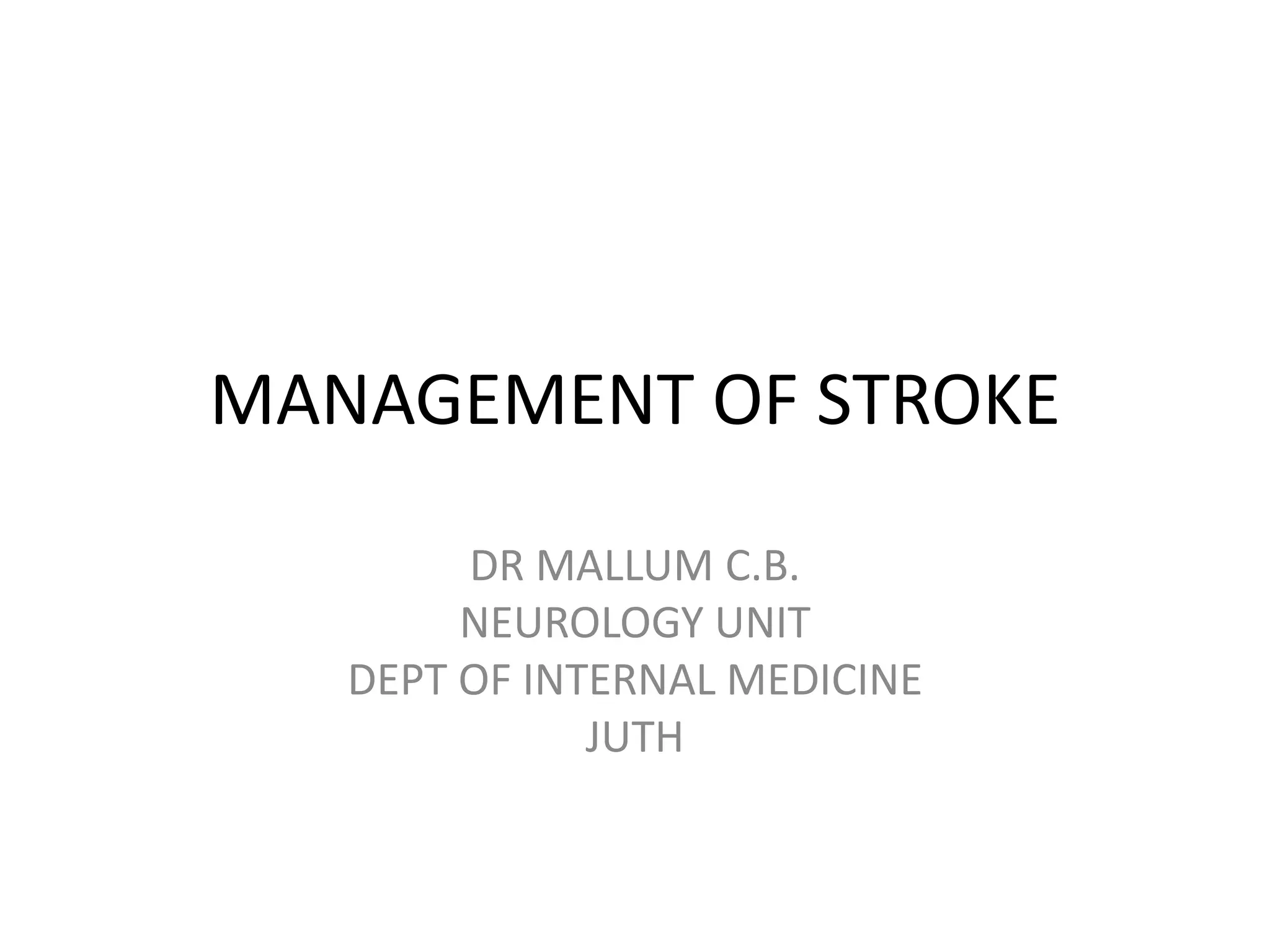 Management of stroke | PPTX