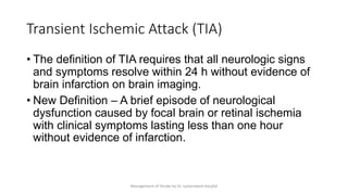 Management Of Stroke by Dr. Jyotiprakash Kanjilal.pptx