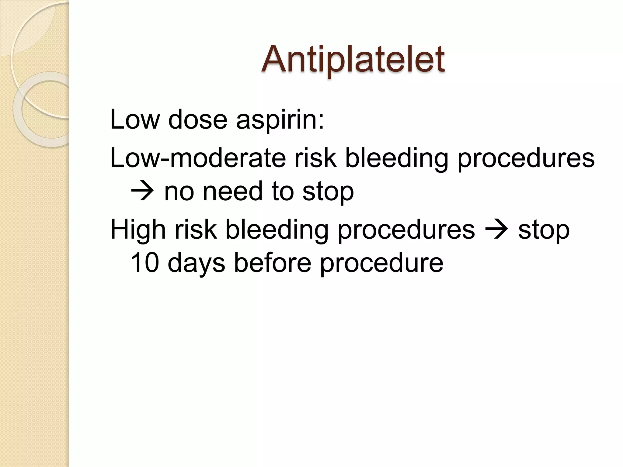 Management of Surgical Patients Receiving Anticoagulation and Antiplatelet Agents | PPTX