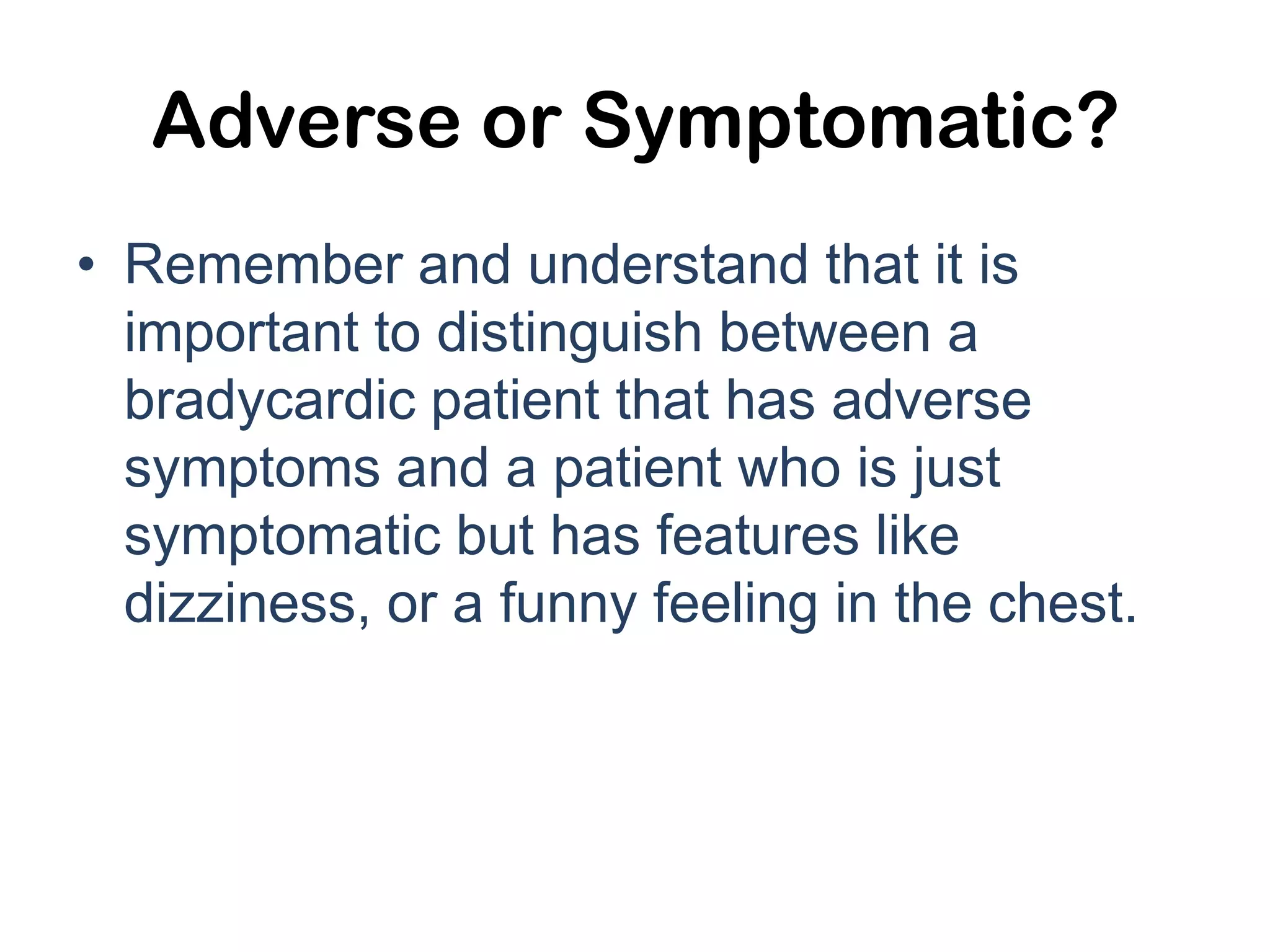 Management of symptomatic bradycardia | PPTX