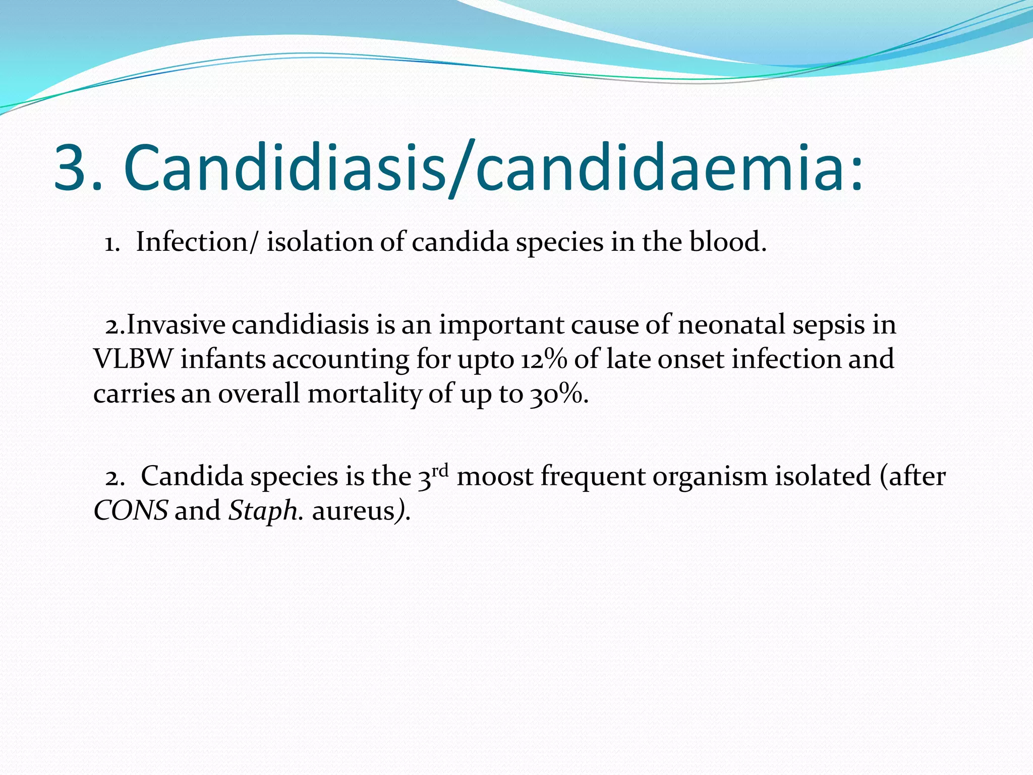 Management of systemic fungal infection in newborn | PPTX