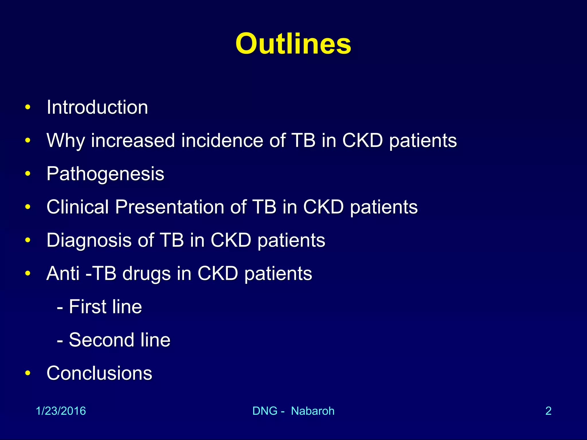 Management of tb in ckd dr Tareq tantawy | PPTX