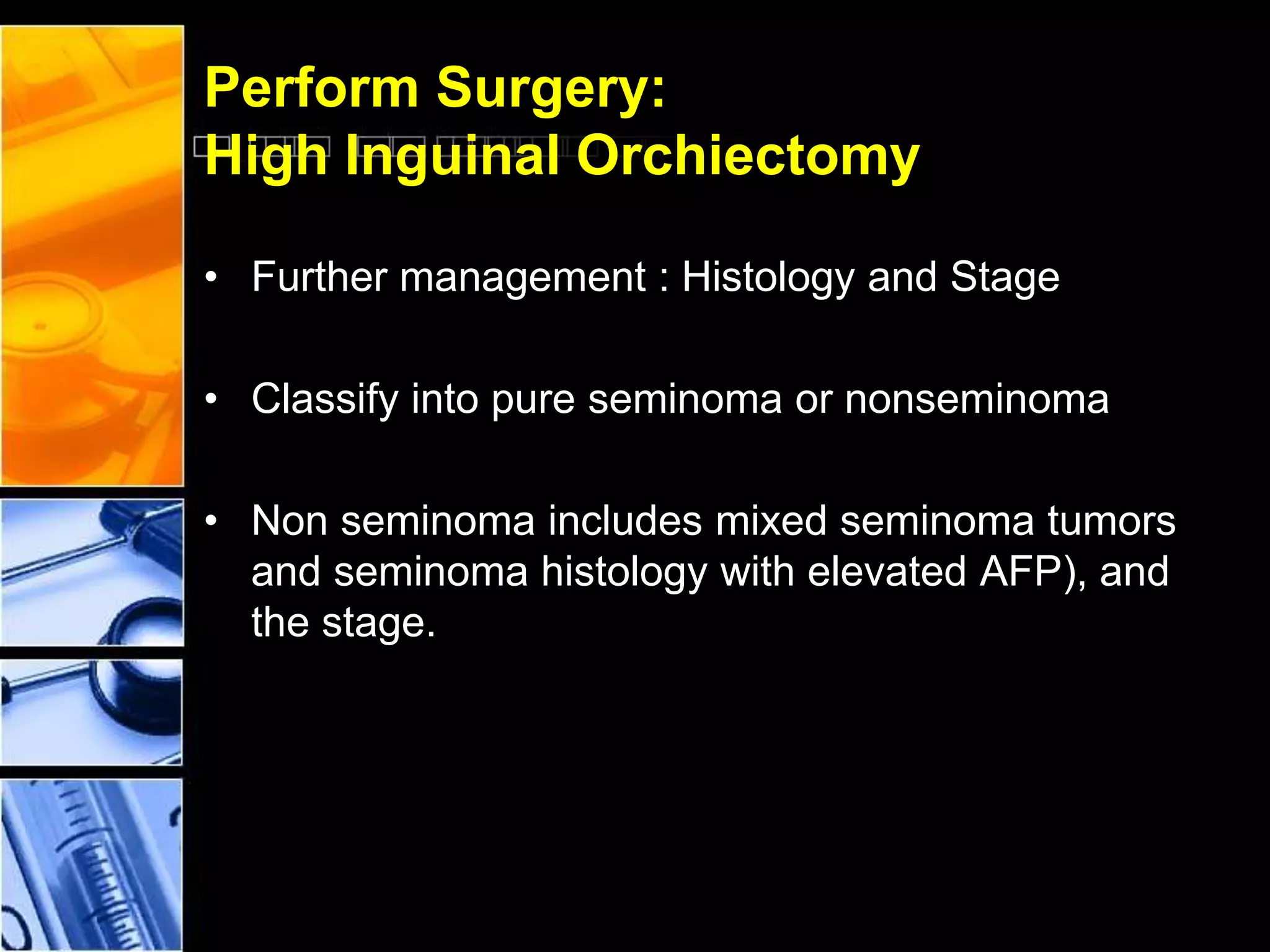 Management of testicular tumors-Seminoma (by Dr. Akhil Kapoor) | PPTX