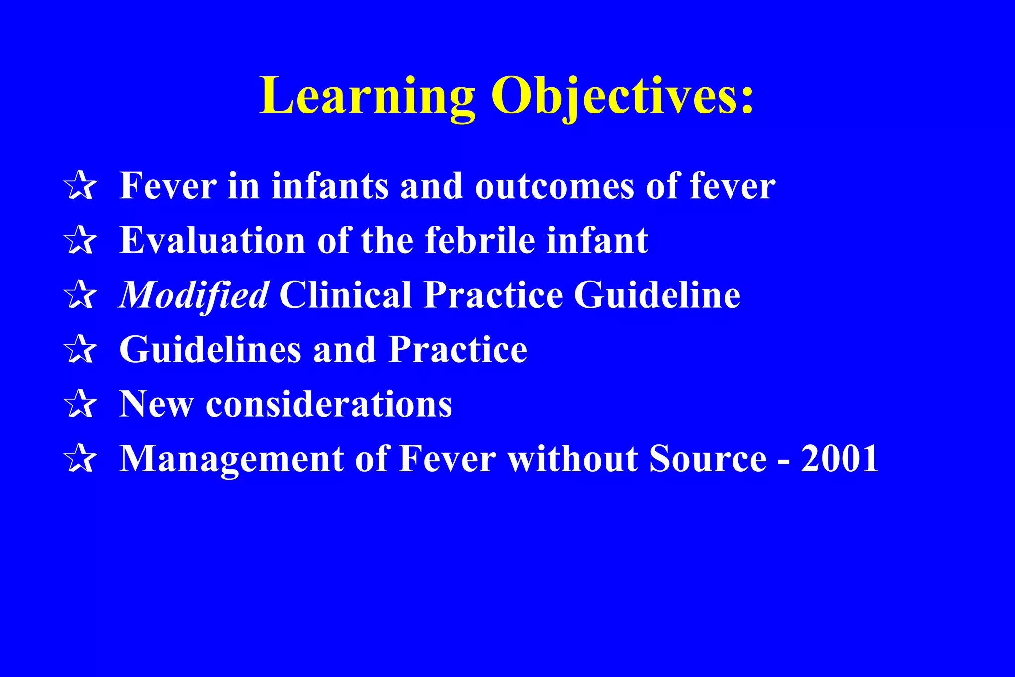 Management Of The Febrile Infant | PPT
