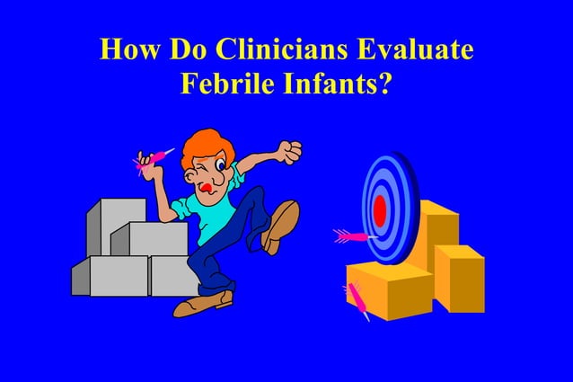 Management Of The Febrile Infant | PPT | Infectious Diseases | Diseases ...