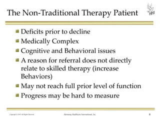 Management of the Non-Traditional Rehabilitation Patient | PPTX