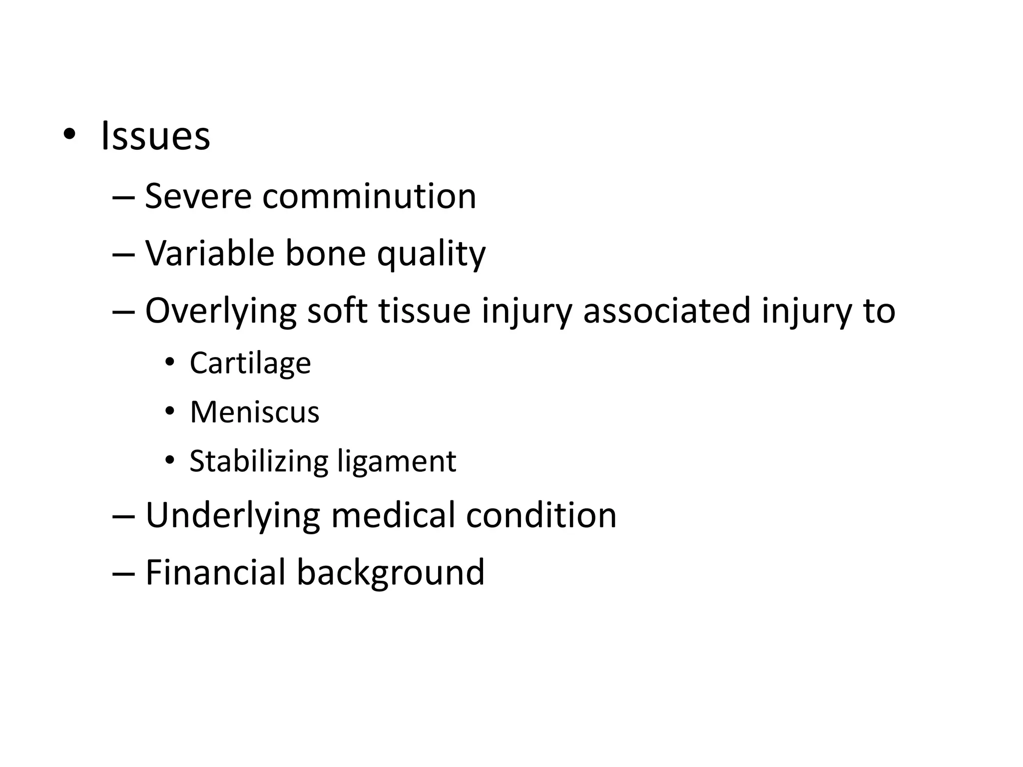 Management of tibial plateau fracture | PPTX