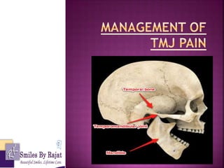 Management of TMJ pain | PPTX
