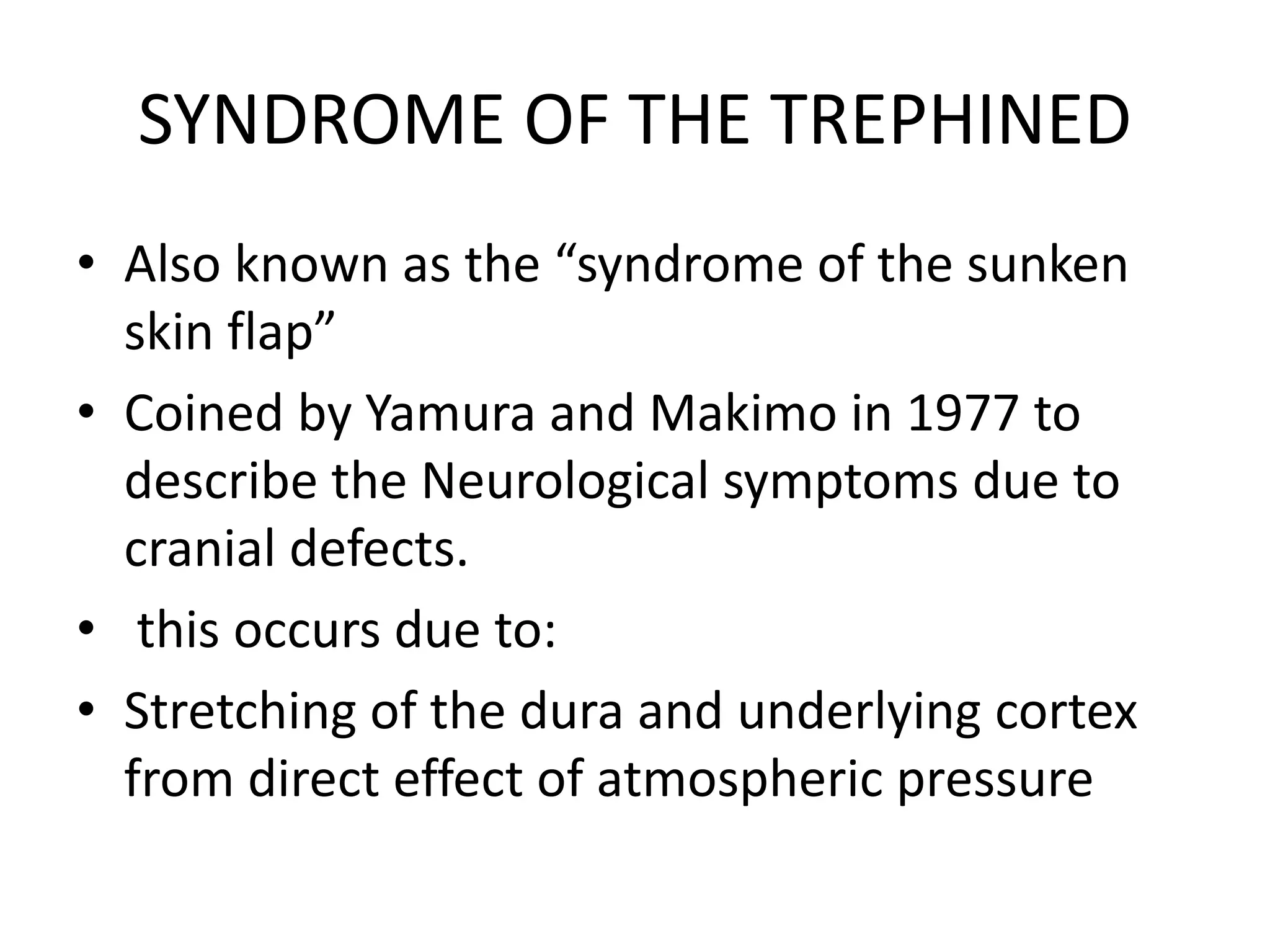 Management of traumatic cranial defect (PATHOLOGY) | PPTX