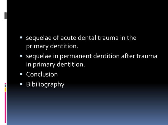 Management of traumatic dental injury of primary teeth | PPTX | Dental ...