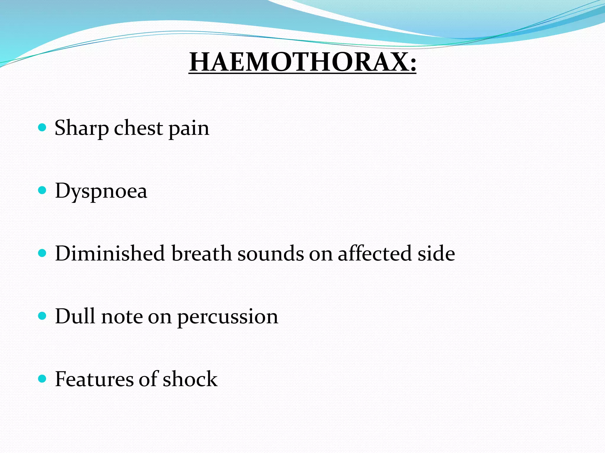 Management of traumatic pneumothorax and haemothorax | PPTX