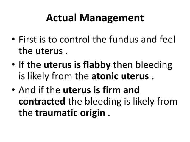 Management of true postpartum hemorrage | PPTX