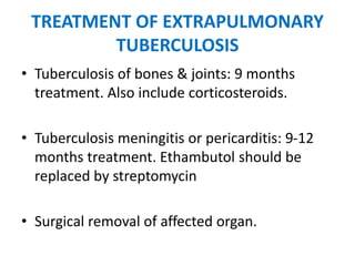 Tuberculosis- management and treatment | PPTX