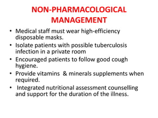 Tuberculosis- management and treatment | PPTX