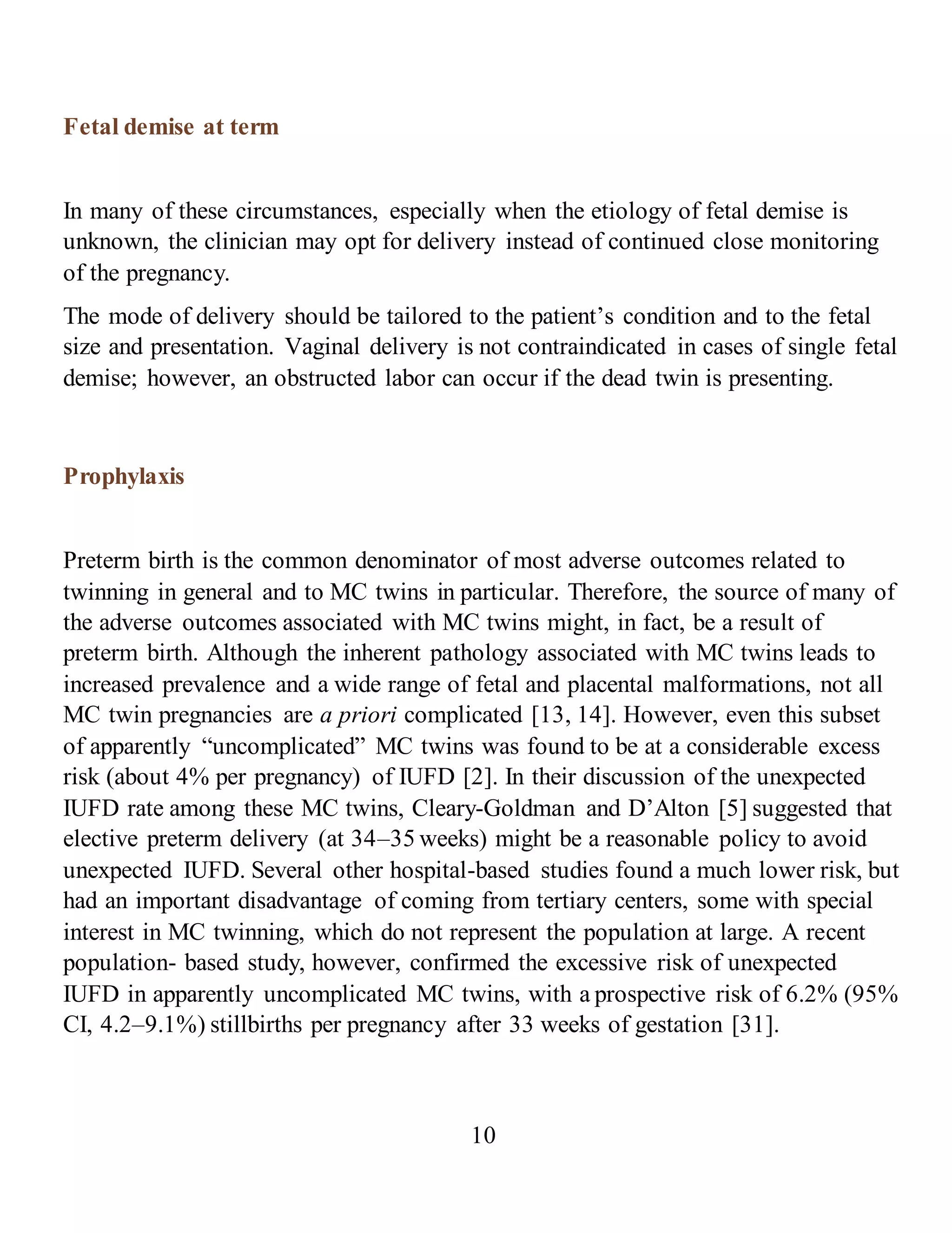 Management of twin pregnancy with single fetal demise; Obstetrics ...