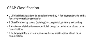 Management of varicose vein presentation | PPTX