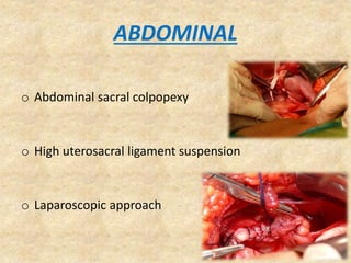 MANAGEMENT OF VAULT PROLAPSE BY DR SHASHWAT JANI | PPTX