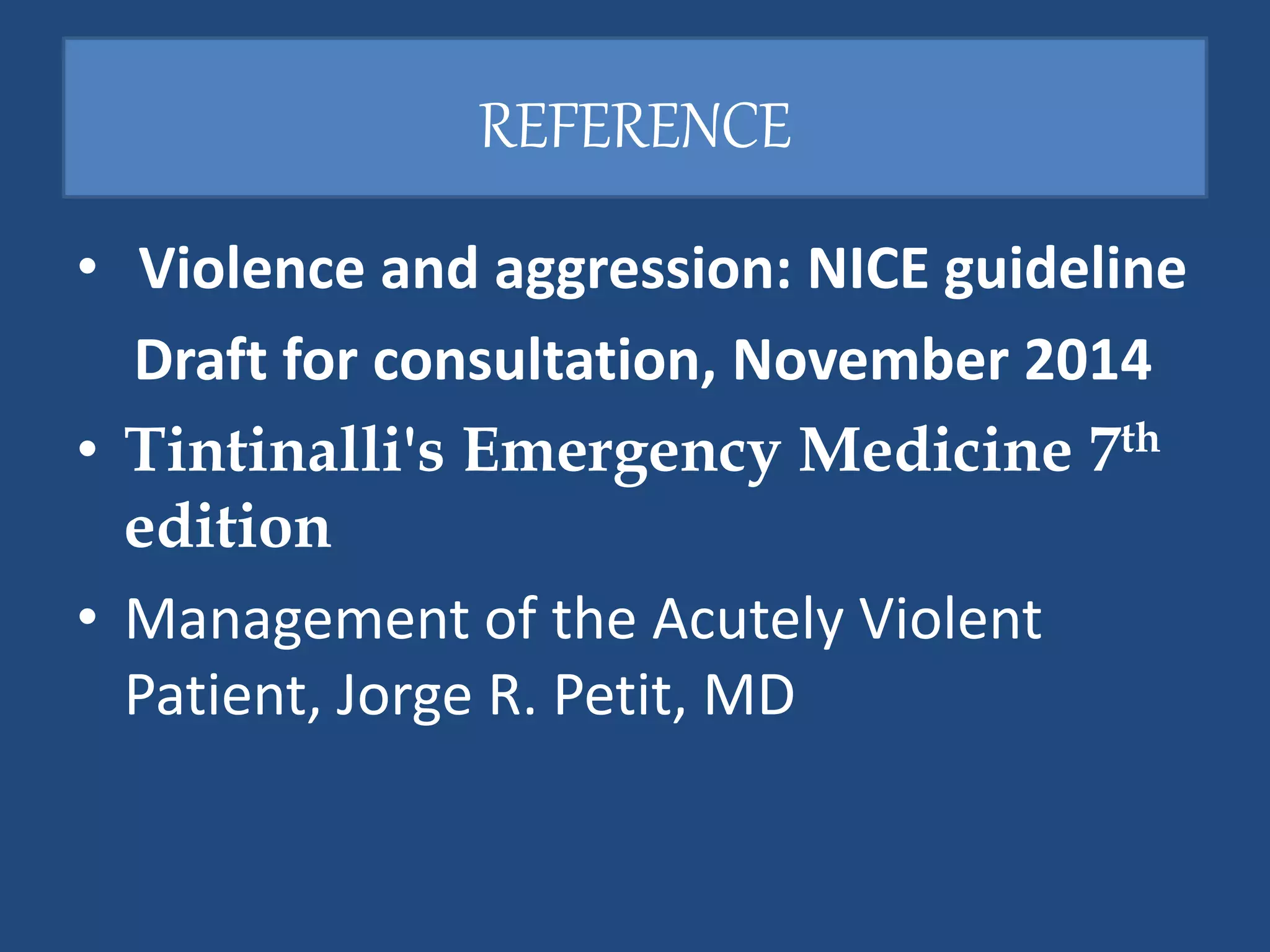 Management of violent patient in emergency | PPTX