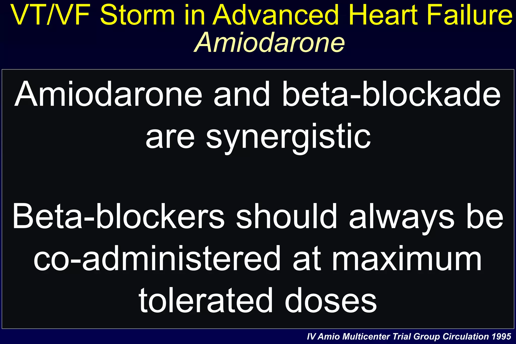 Management of vt vf storm in advanced heart failure | PPT