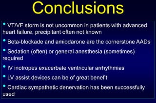 Management of vt vf storm in advanced heart failure | PPT