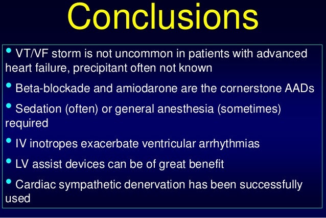 Management of vt vf storm in advanced heart failure