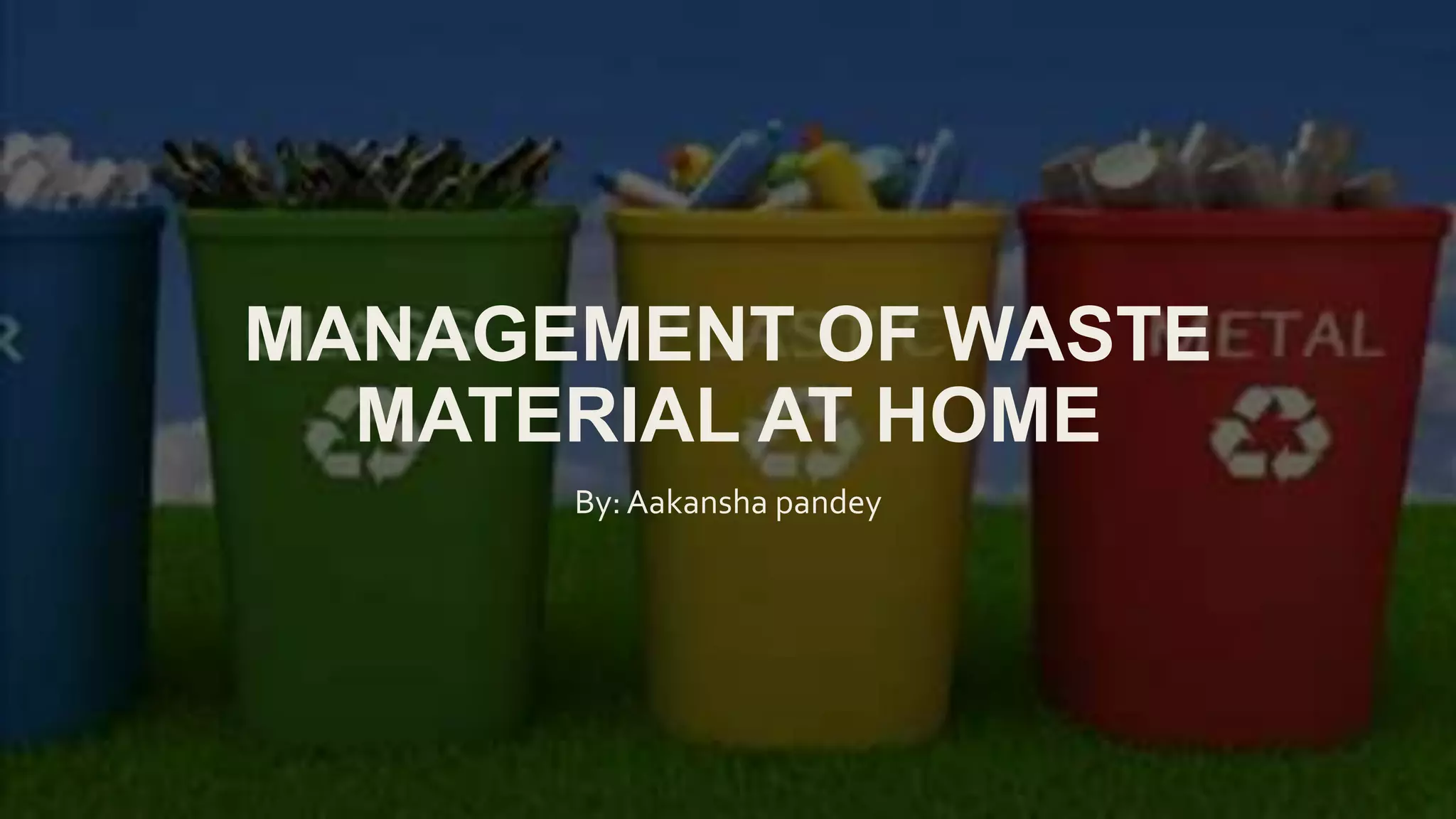 Management of waste material | PPTX
