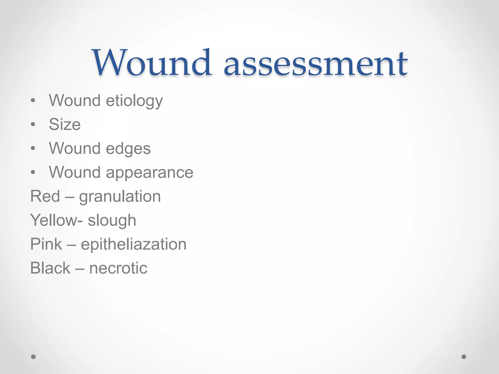 Management of wounds and drains | PPTX