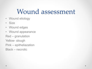 Management of wounds and drains | PPTX | Death, Injury, or Military ...