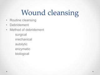 Management of wounds and drains | PPTX