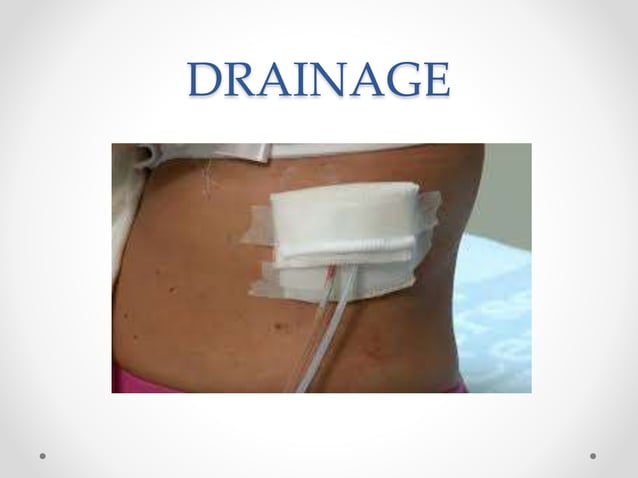 Management of wounds and drains