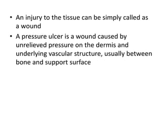 Physiotherapy Management for Wound Ulcers Rahul.AP BPT,MPT (CRD&ICU ...