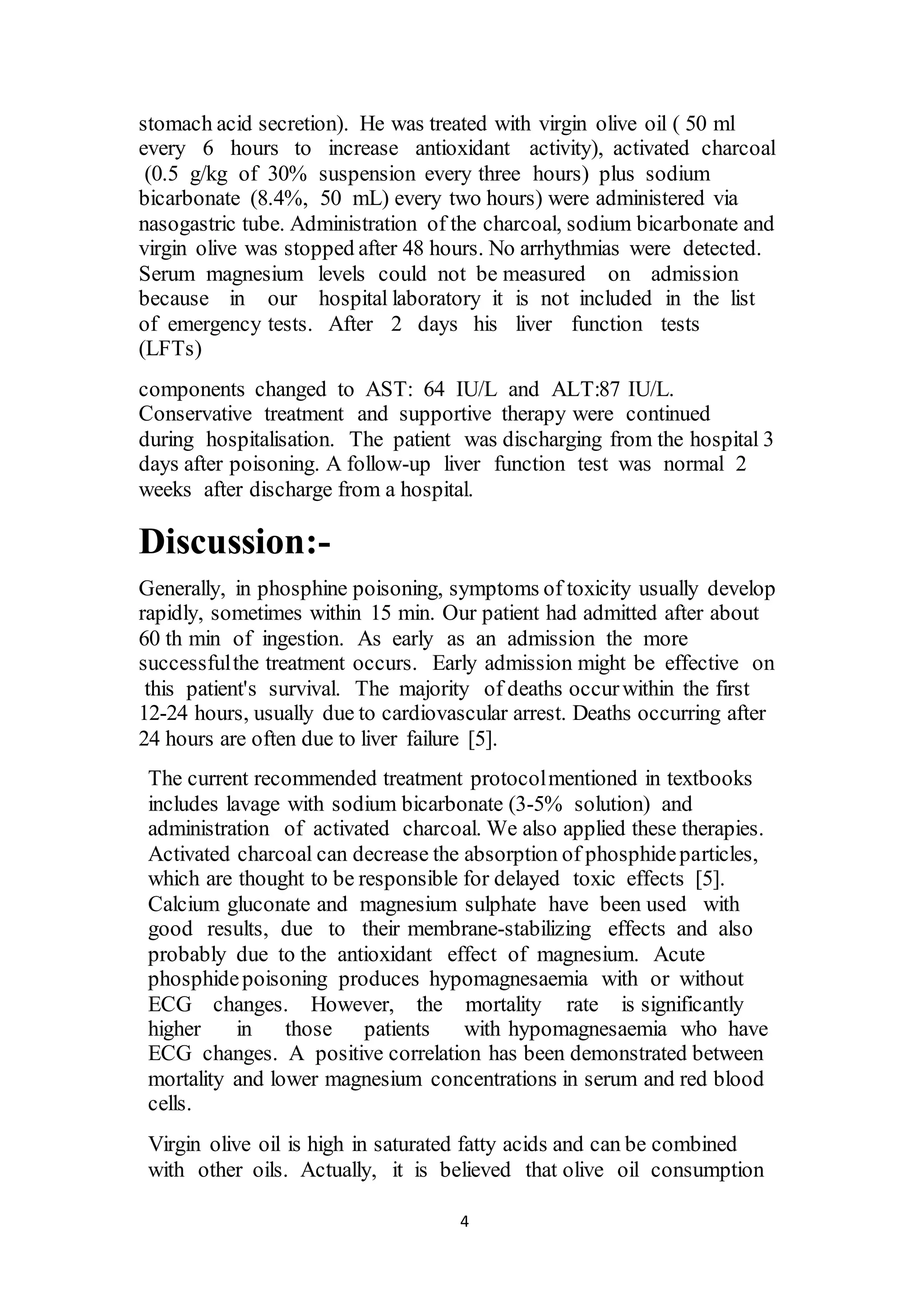 Management of zinc phosphide poisoning with possible benefit of virgin ...