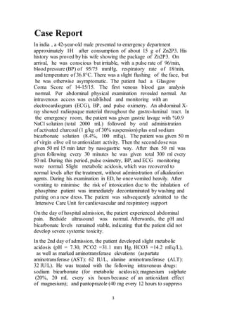 Management of zinc phosphide poisoning with possible benefit of virgin ...
