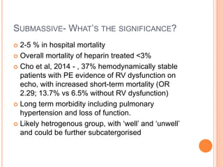 Management options in massive and submassive pulmonary embolus | PPTX