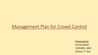Management plan for crowd control | PPTX