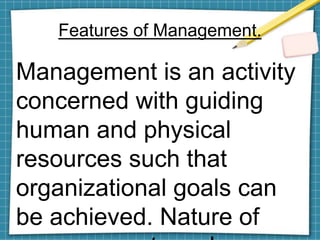 What is Management, its Features & Objectives | PPT