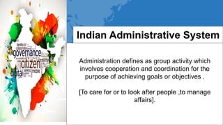 Indian administrative system as health care delivery system | PPTX