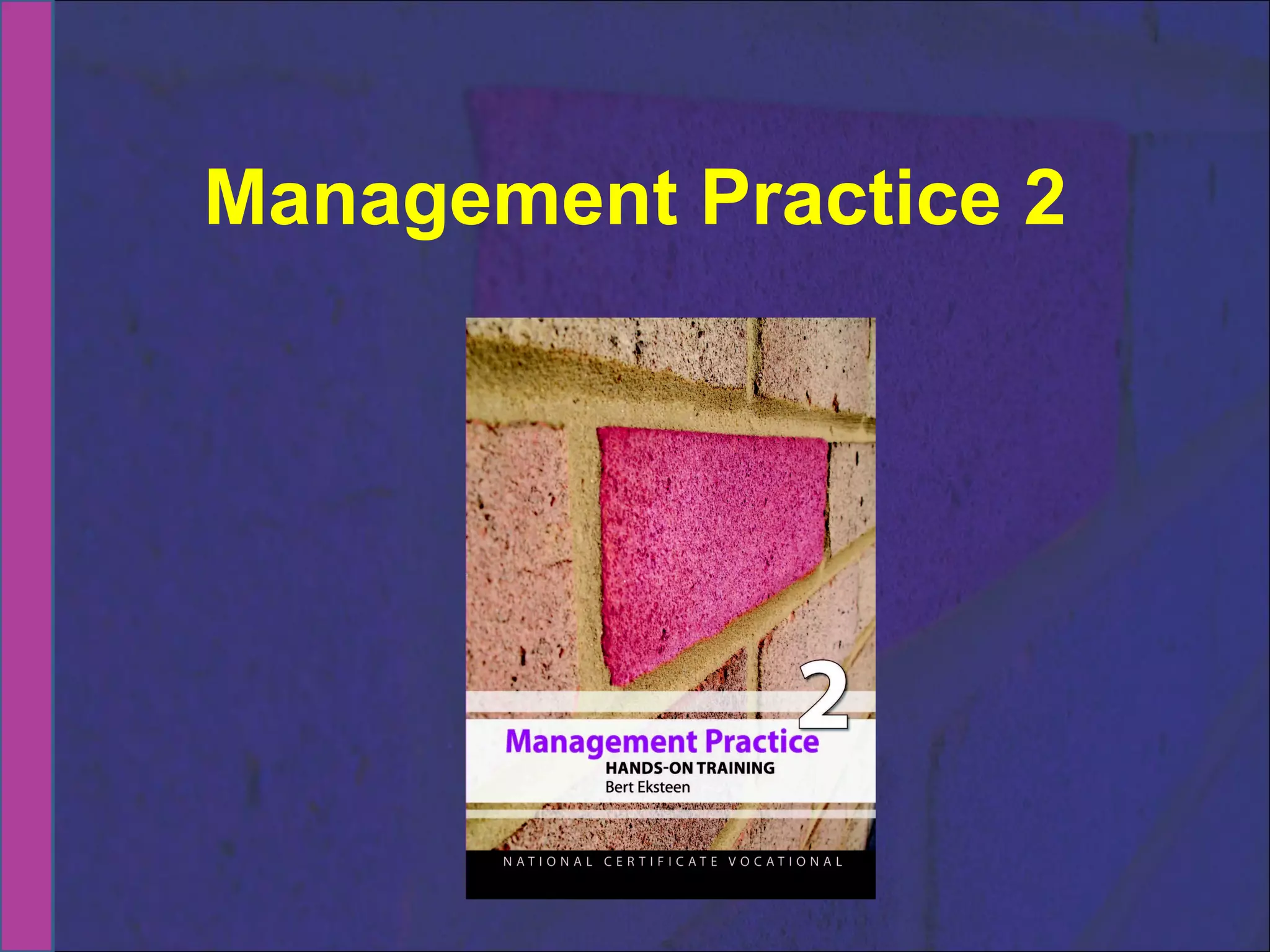 NCV 2 Management Practice Hands-On Support Slide Show - Module 5 | PPT