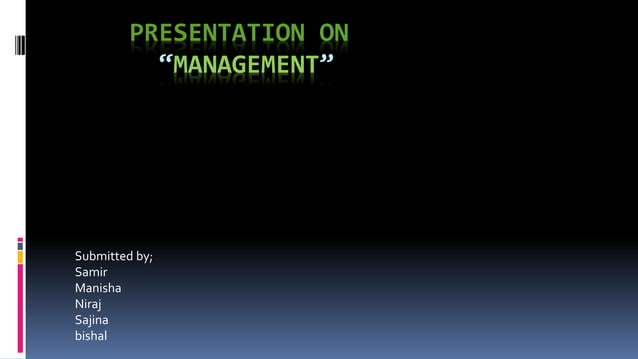 Management presentation | PPT