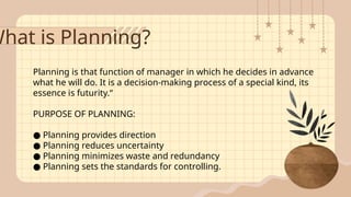 Planing with pupose of planning and its components | PPT