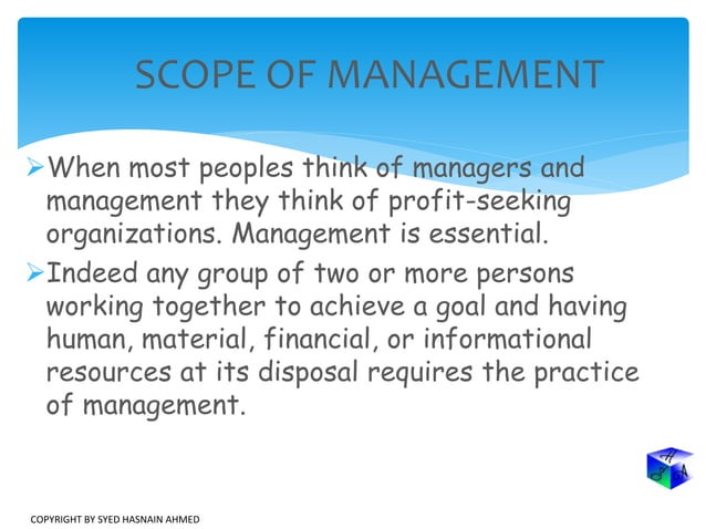 SCOPE OF MANAGEMENT, THE ROLE OF THEORY AND HISTORY OF MANAGEMENT | PPT