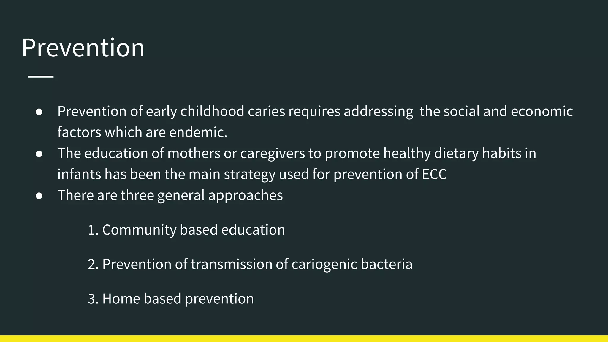 Management & Prevention of early childhood caries | PPTX